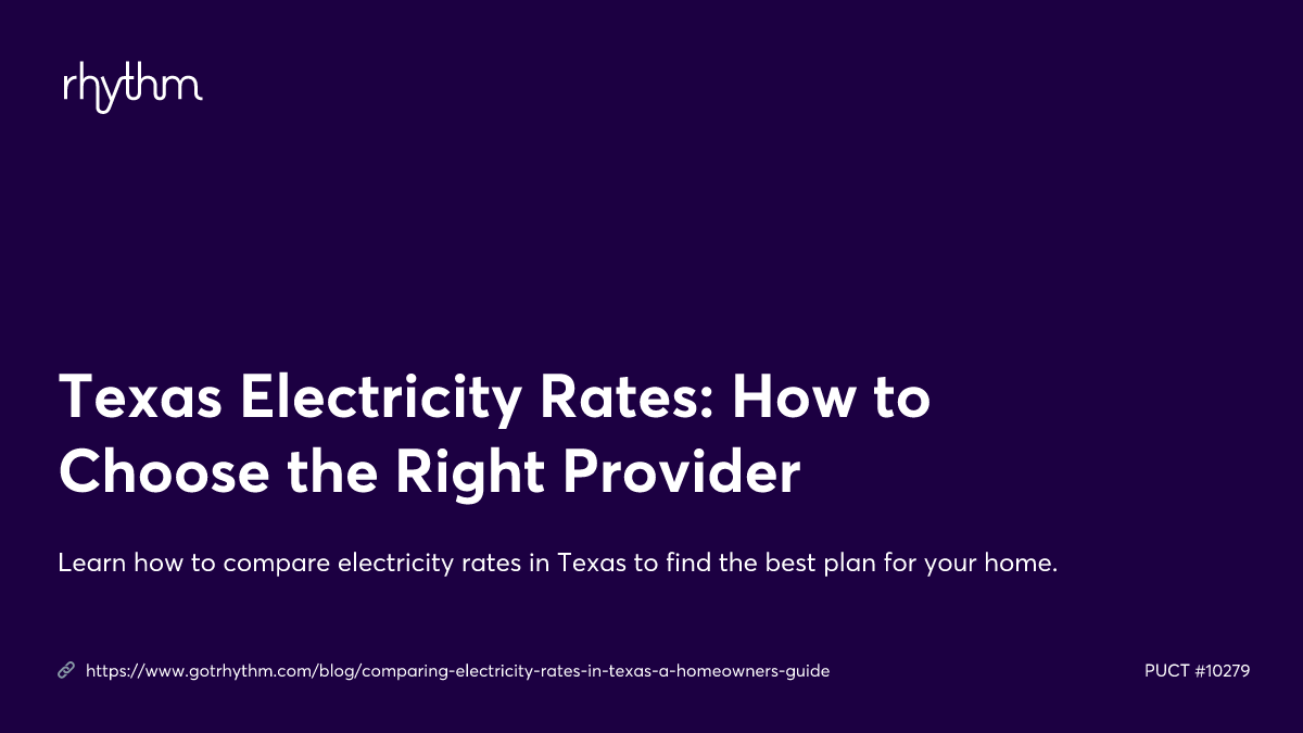 Texas Electricity Rates: How to Choose the Right Provider