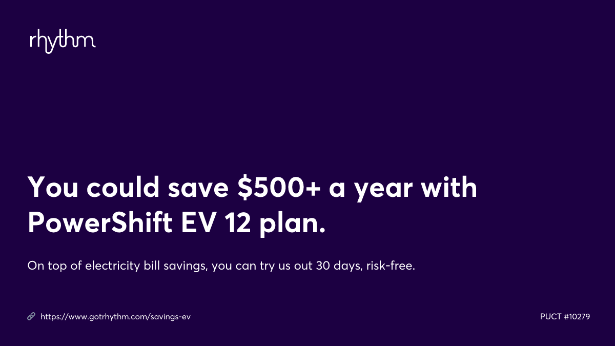You could save $500+ a year with PowerShift EV 12 plan.