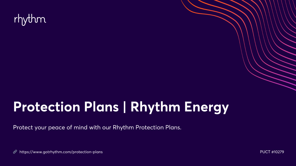 Protection Plans | Rhythm Energy