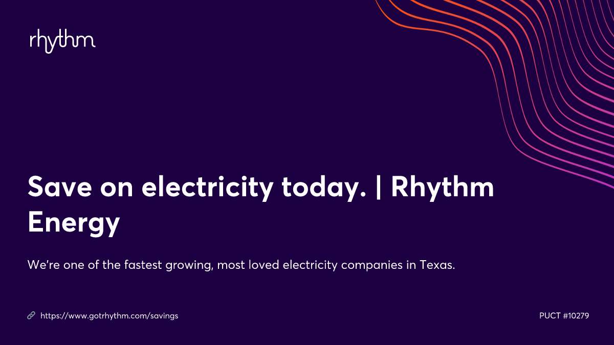 Save on electricity today. | Rhythm Energy