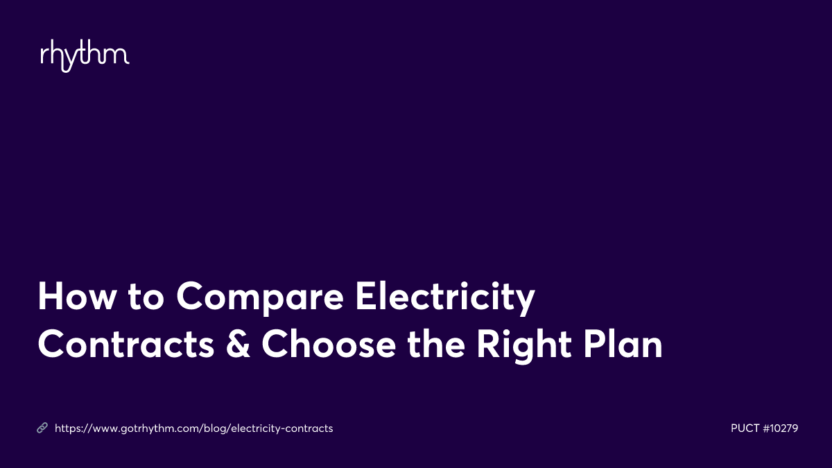How to Compare Electricity Contracts & Choose the Right Plan