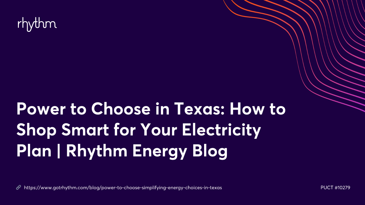 Power to Choose in Texas: How to Shop Smart for Your Electricity Plan ...