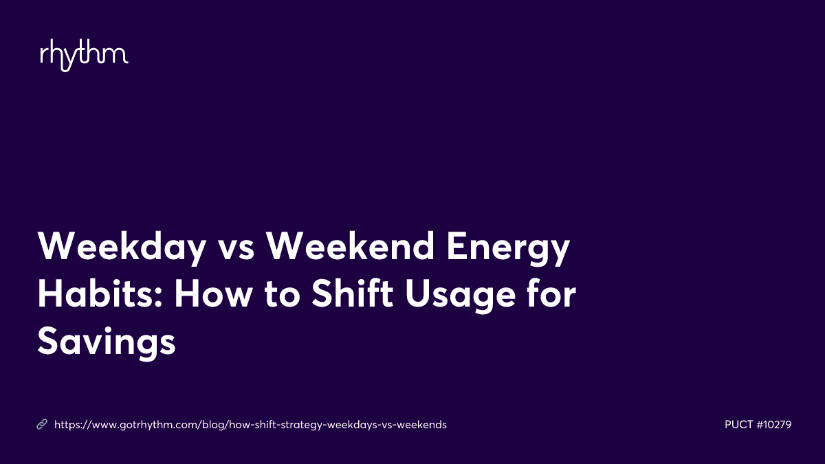 Weekday vs Weekend Energy Habits: How to Shift Usage for Savings